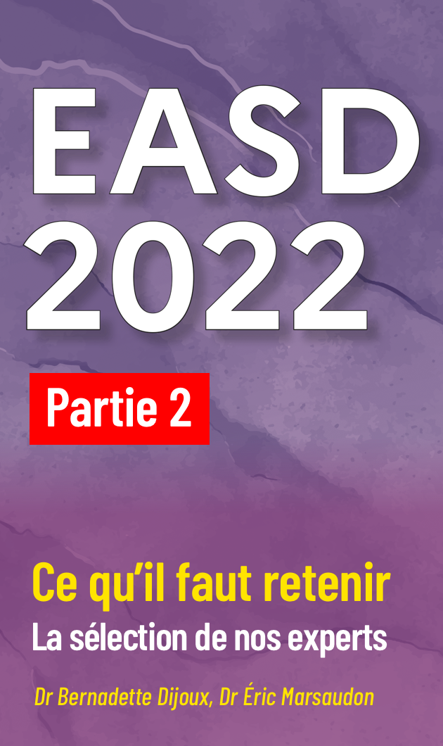 EASD 2022 - Ce qu'il faut retenir - Partie 2 - Diabète et Obésité